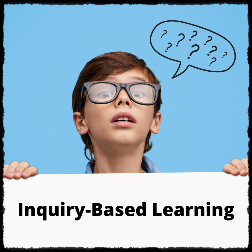 4 Basic Steps to Inquiry Based Learning - Be Their Difference